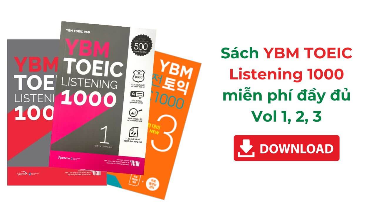 Review sách YBM TOEIC Listening 1000 Vol 1, 2, 3 chi tiết